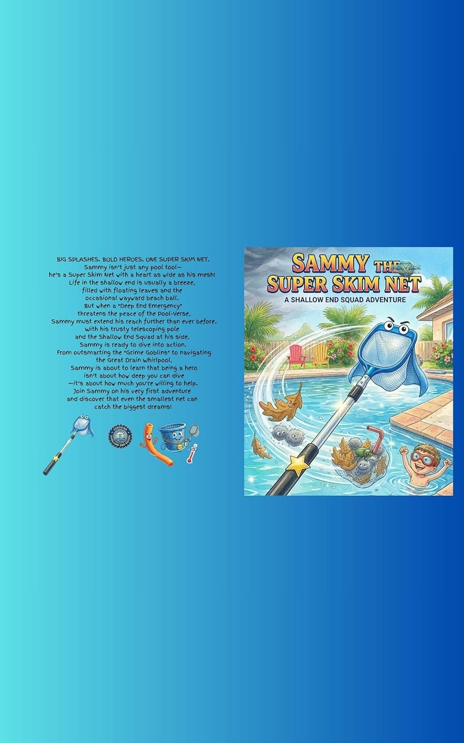 Sammy the Super Skim Net: A Shallow End Squad Adventure (The Pool-Verse ...